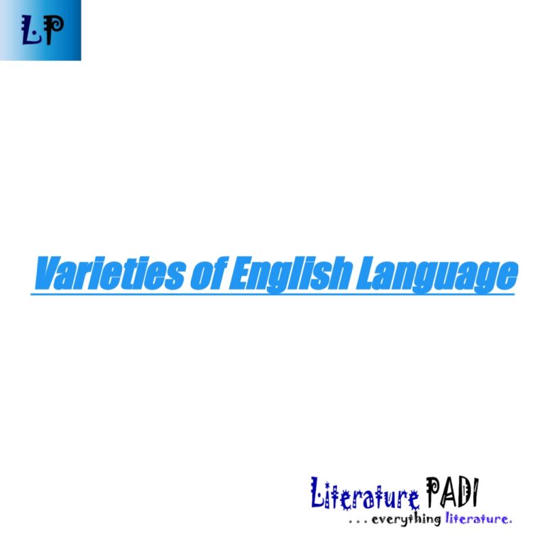 Varieties of English Language | Literature PADI