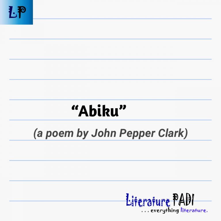 Poem: Abiku by John Pepper Clark | Literature PADI