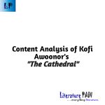 Content Analysis of Kofi Awoonor's "The Cathedral" | Literature PADI