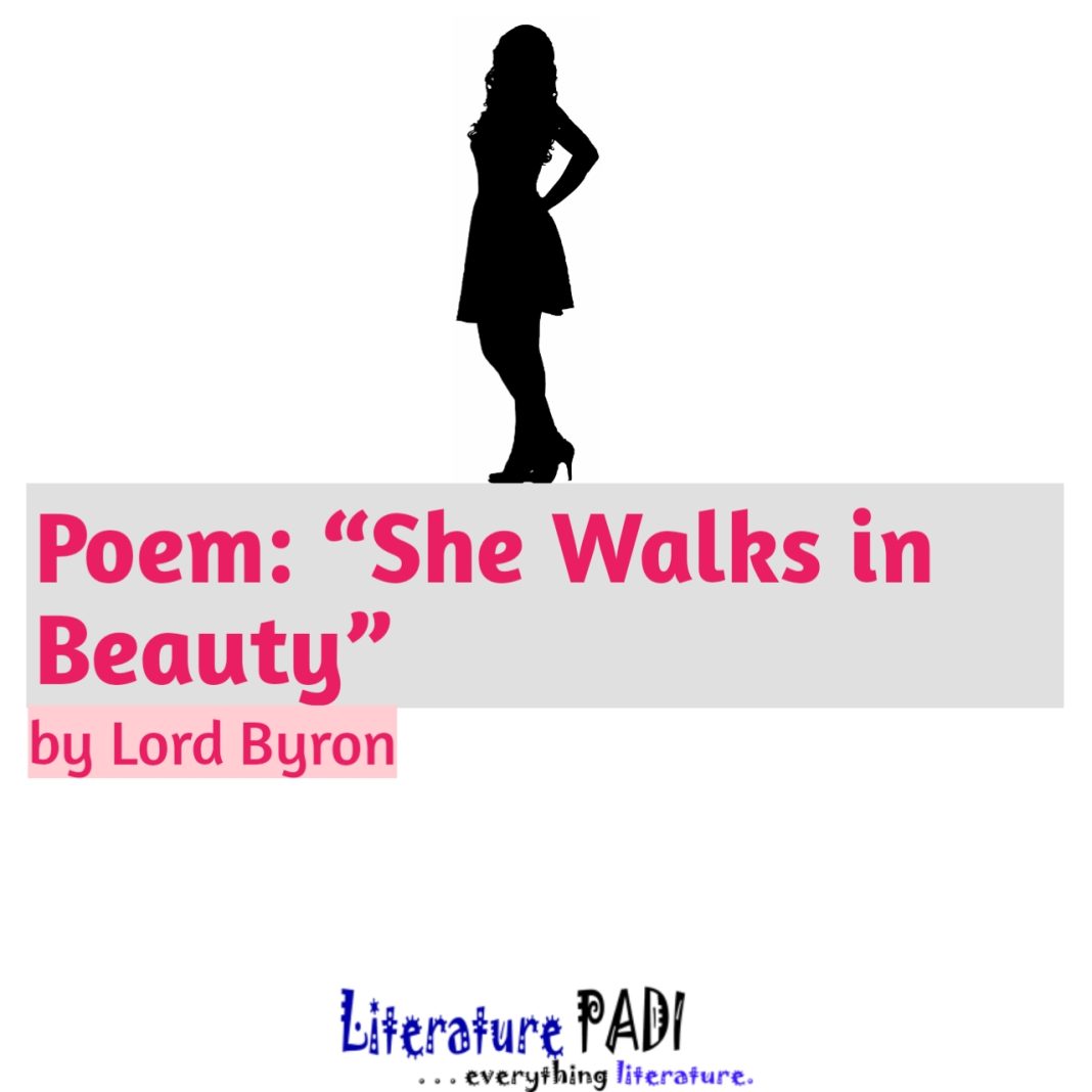 Poem: “She Walks in Beauty” by Lord Byron | Literature PADI