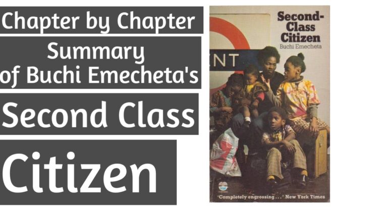 Chapter by Chapter Summary of Buchi Emecheta's Second Class Citizen ...
