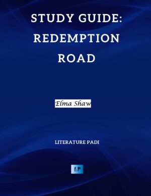 Study Guide: Redemption Road by Elma Shaw | Literature PADI