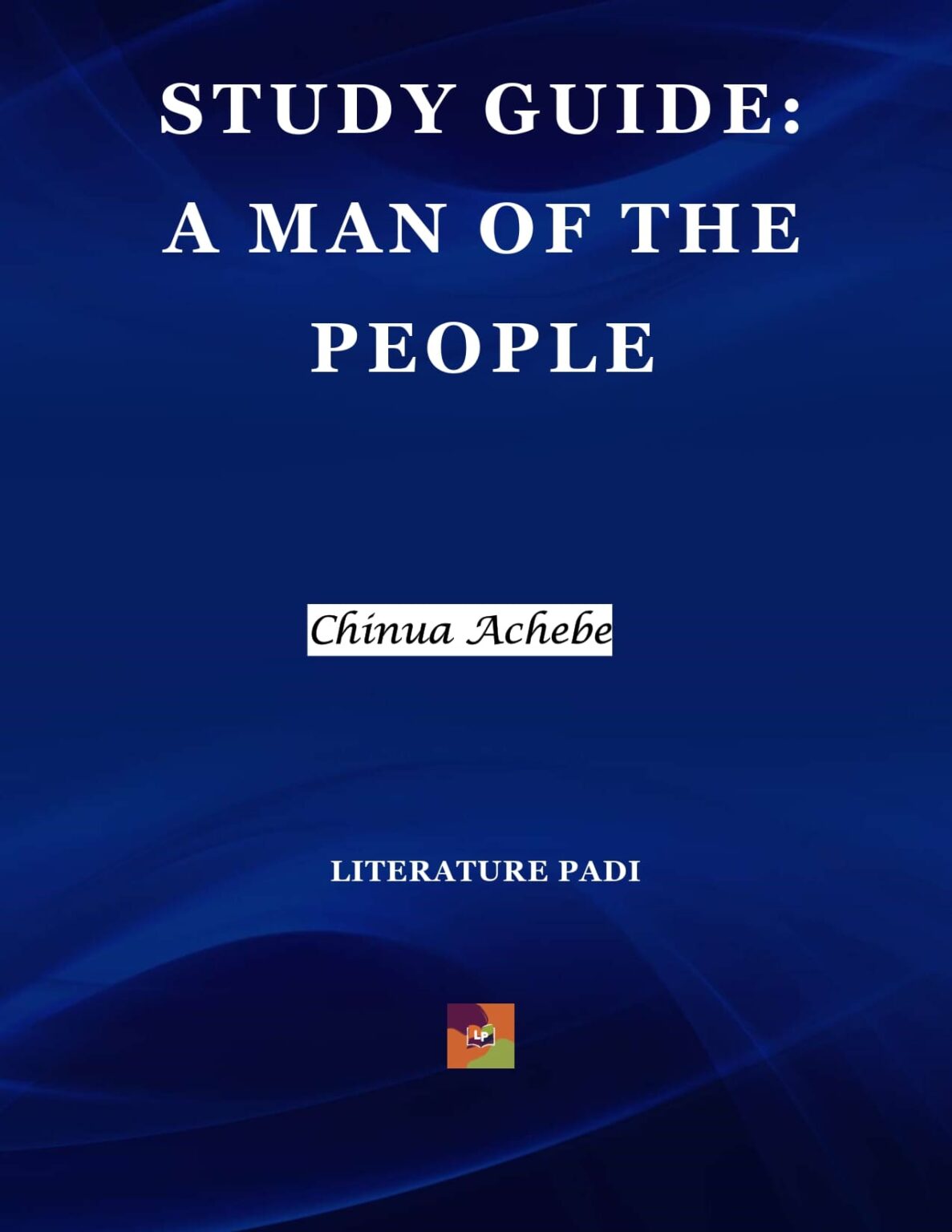 Chapter 1 to 3 Summary and Analysis of A Man of the People by Chinua ...
