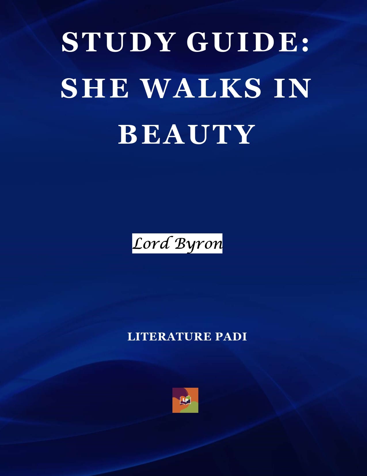 She Walks in Beauty Summary & Themes by Lord Byron | Literature PADI