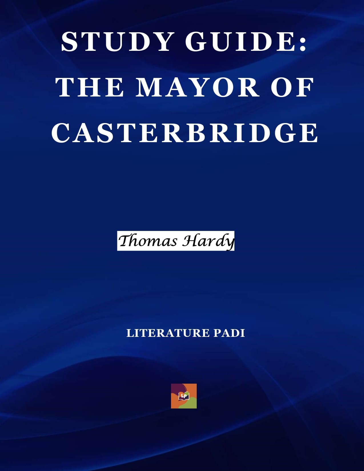 Chapter 1 to 3 Summary and Analysis of The Mayor of Casterbridge by ...